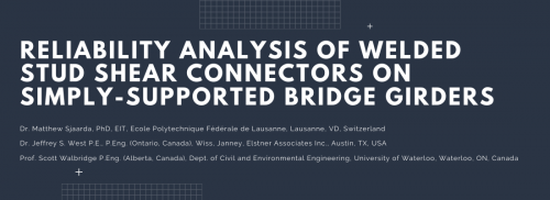 Reliability Analysis of Welded Stud Shear Connectors on Simply-Supported Bridge Girders – CISC-ICCA
