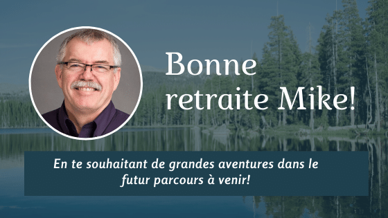 Bonne retraite Mike! En te souhaitant de grandes aventures dans le ...