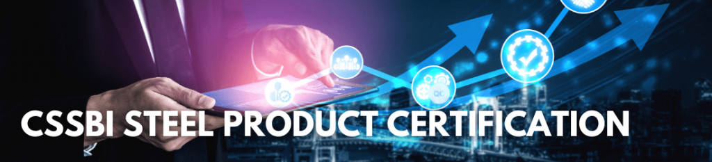 CSSBI Steel Product Certification – CISC-ICCA