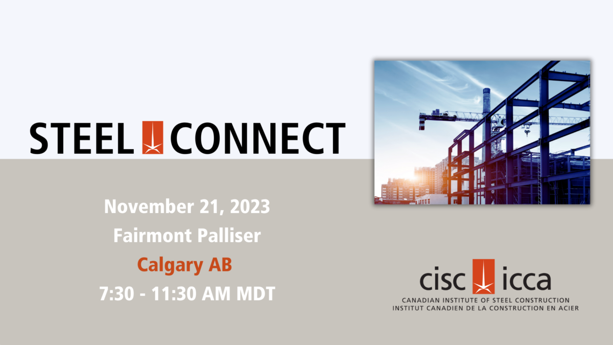 Calgary SteelConnect Technical Session – CISC-ICCA