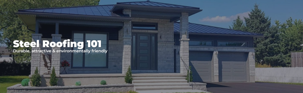 Steel Roofing Canada - Steel Roofing 101 – CISC-ICCA